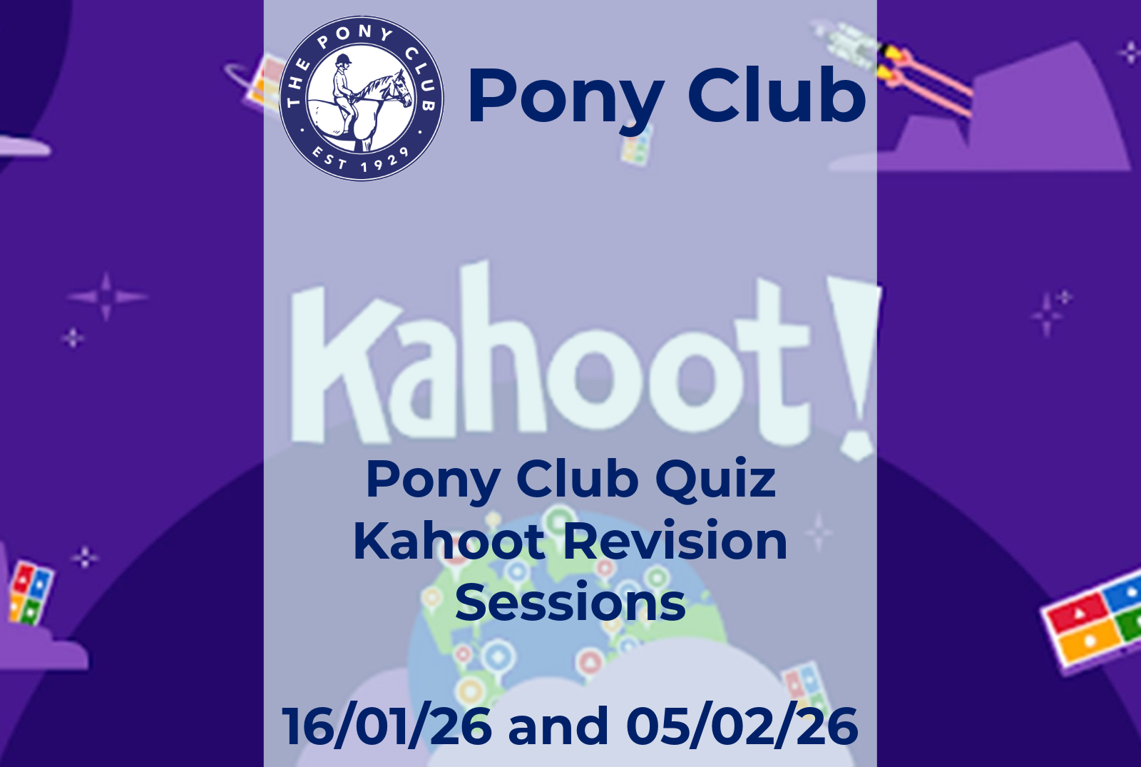 Pony Club Quiz Kahoot Revision Sessions - 16/01/26 and 05/02/26 - Area 5